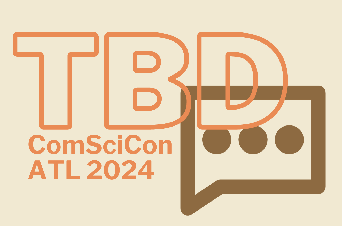ComSciCon-Atlanta 2024 – ComSciCon